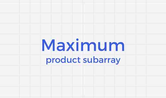 Maximum Product Subarray Program | Important Coding Question | Talent ...