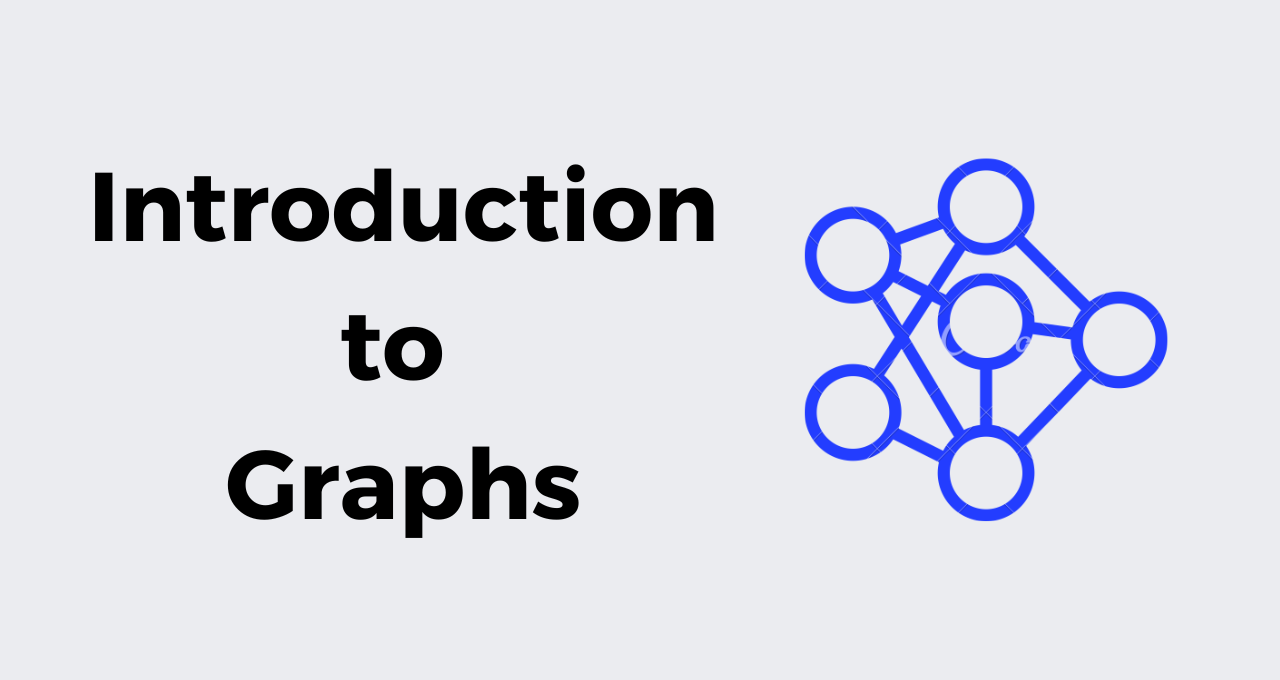 Introduction to Graphs | Free Data Structures Course - Talent Battle