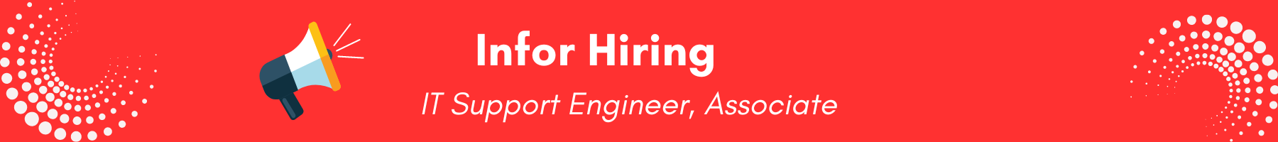 IT Support Engineer, Associate at Infor 2023