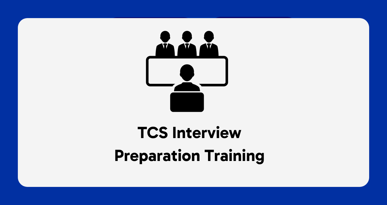 TCS Interview Preparation Training with 2 mock interviews